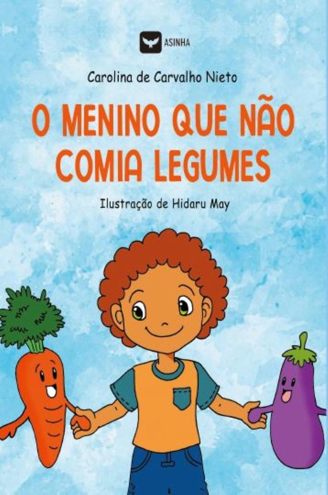 O Menino Que Não Comia Legumes - Carrefour