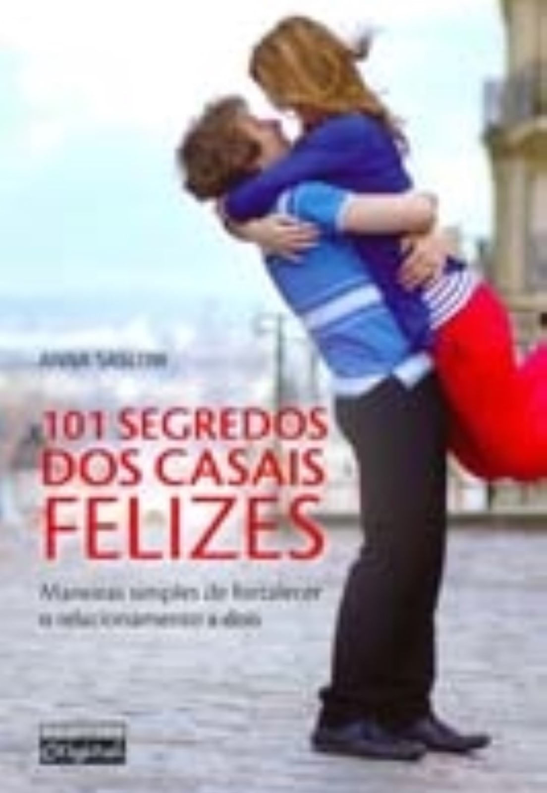 101 Segredos Dos Casais Felizes - Carrefour