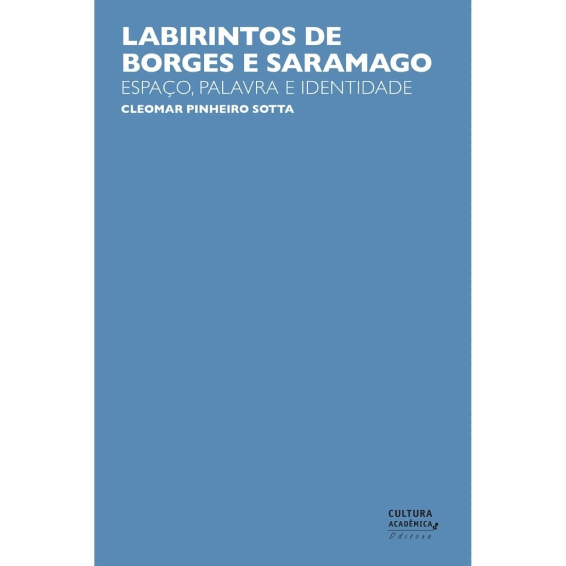 Labirintos De Borges E Saramago - Carrefour