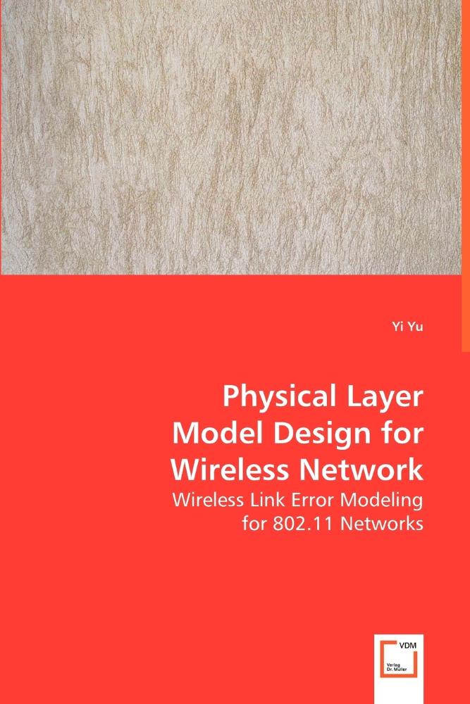 Physical Layer Model Design For Wireless Network - Carrefour