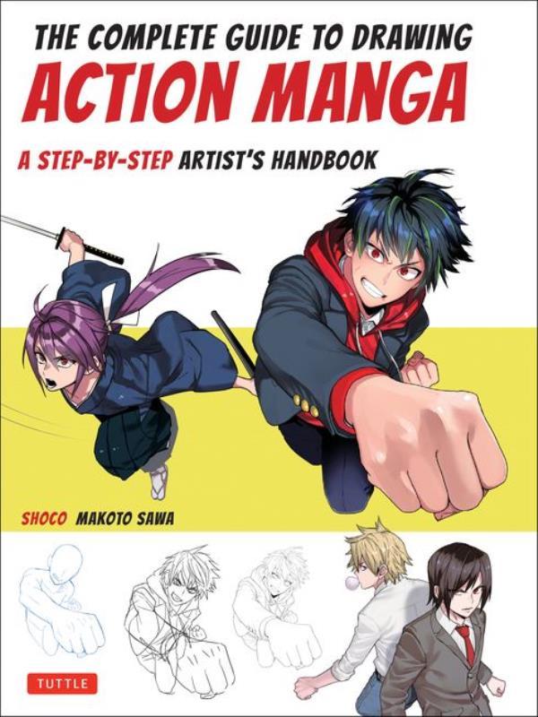 The Complete Guide To Drawing Action Manga - Carrefour