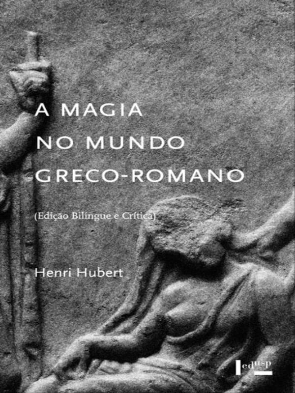 A Magia No Mundo Greco-romano - Carrefour