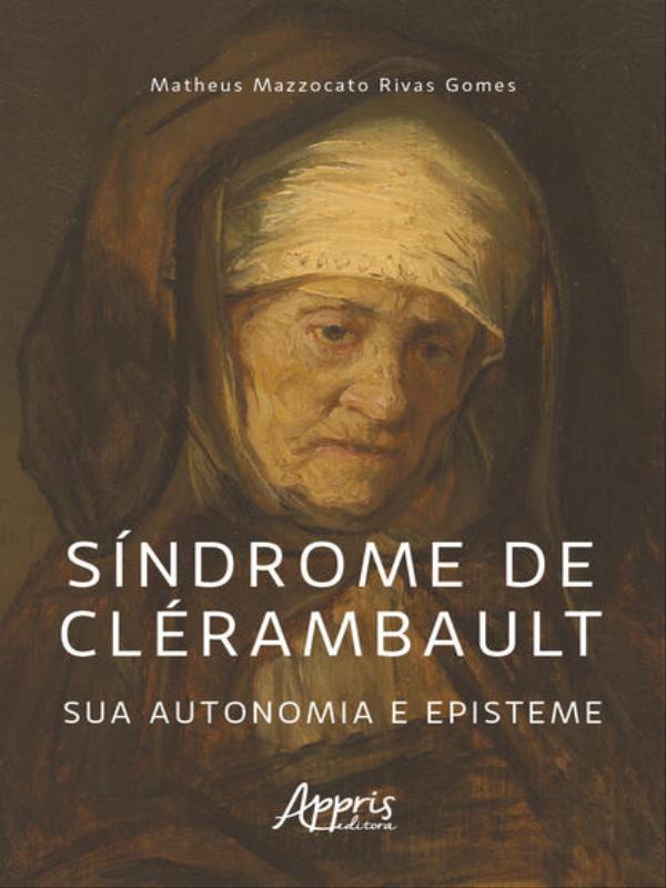 Síndrome De Clérambault: Sua Autonomia E Episteme - Carrefour