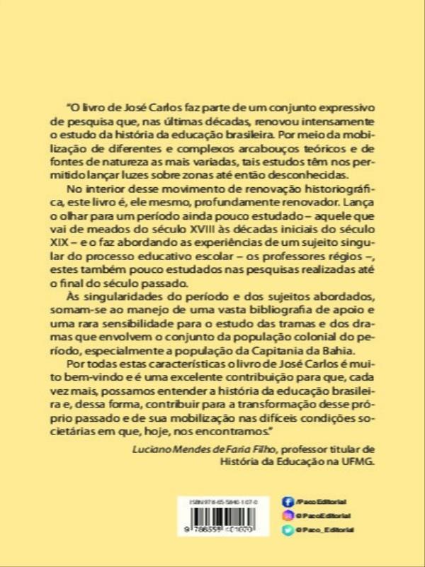 As Aulas Régias Na Capitania Da Bahia (1759-1827) - Carrefour
