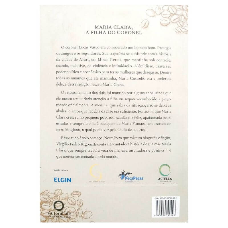 Livro Físico Maria Clara A Filha Do Coronel Virgilio Pedro Rigonatti ...