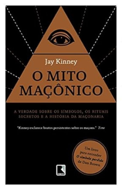 O Mito Maçônico, De Jay Kinney, Editora Record - Carrefour