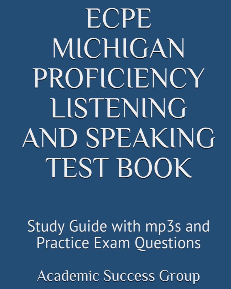 Ecpe Michigan Proficiency Listening And Speaking Test Book - Carrefour