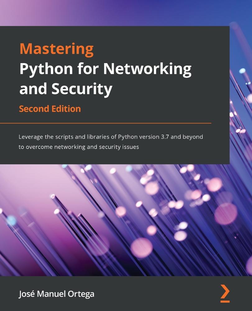 Mastering Python for Networking and Security - Carrefour