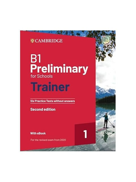 B1 Preliminary For Schools Trainer 1 For The Revised 2020 Exam Six