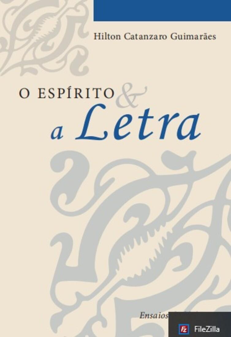 O Espírito E A Letra: Ensaios De Filologia - Carrefour