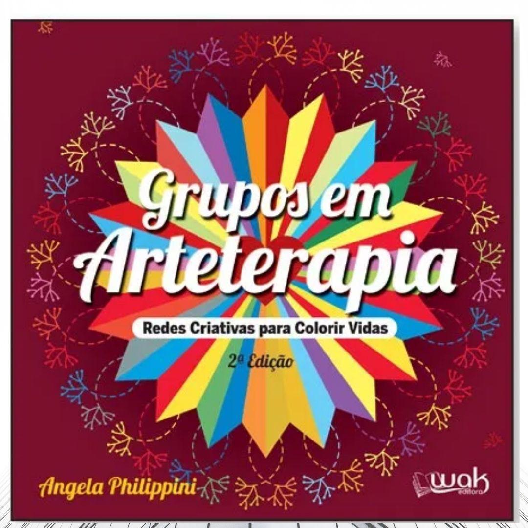Livro: Grupos Em Arteterapia – Redes Criativas Para Colorir - Carrefour