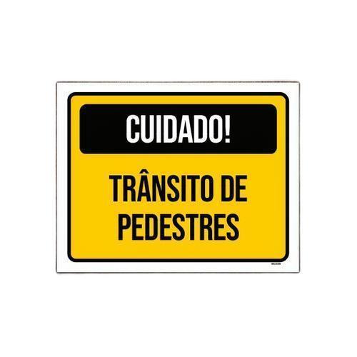 Placa Sinalização - Cuidado Transito Pedestres 27x35 - Carrefour