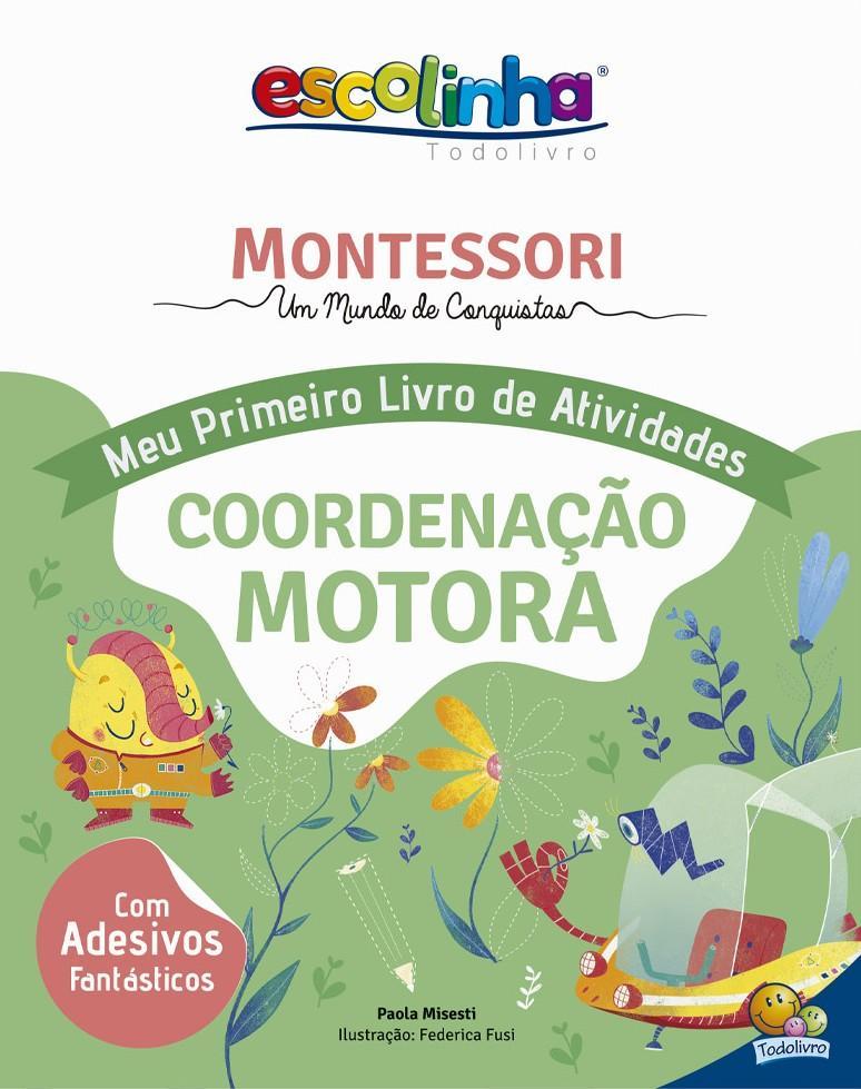 Montessori - Meu Livro De Atividades - Coordenação Motora - Carrefour