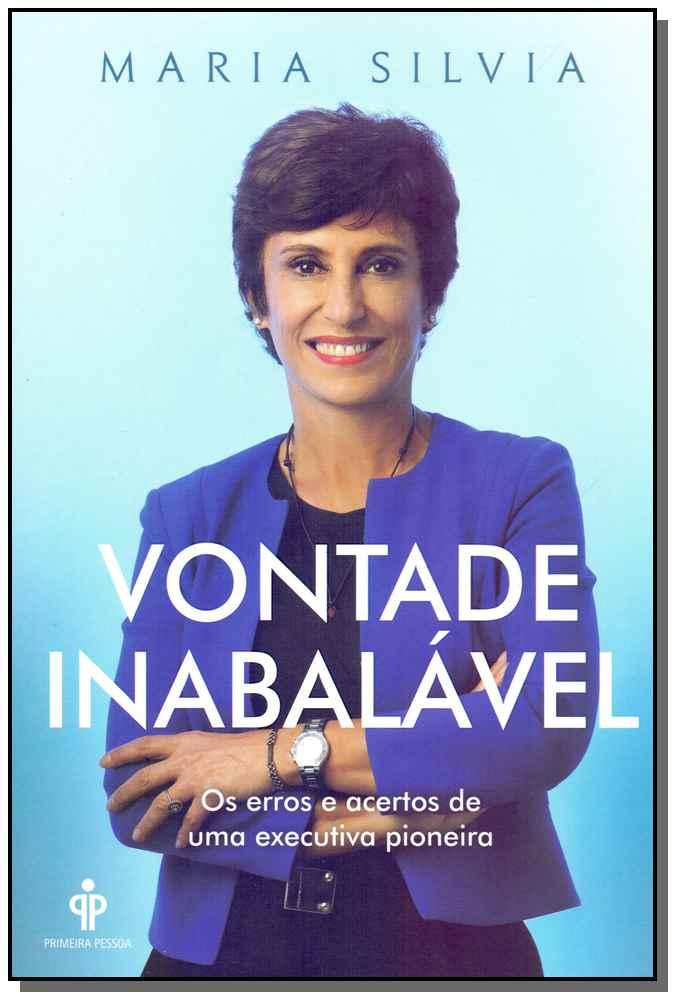 Maria Silvia Bastos Marques sempre acreditou que poderia traçar o ...