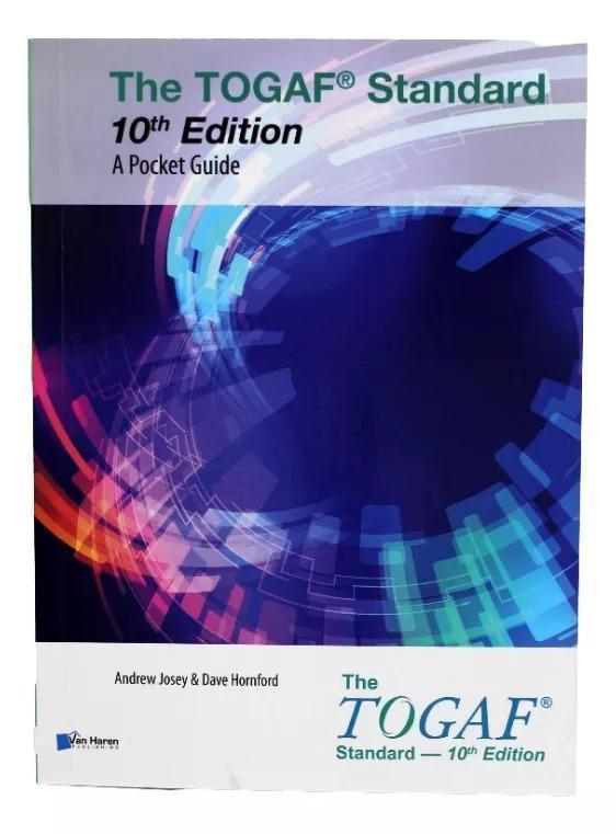 Livro The Togaf Standard 10th Edition A Pocket Guide Inglês - Carrefour