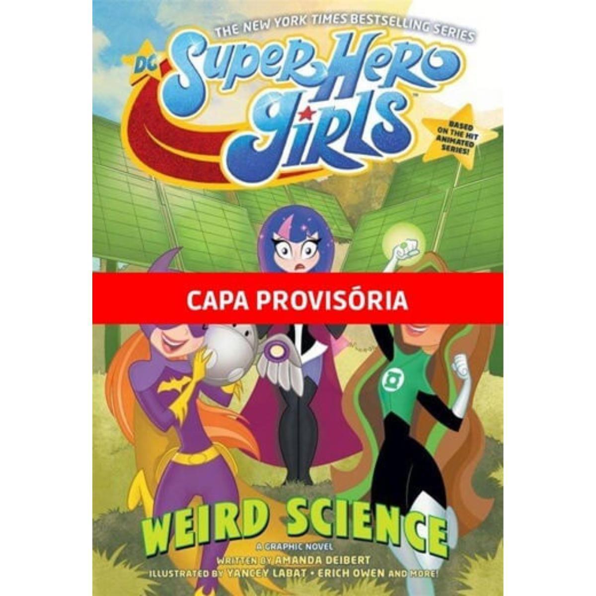 Dc Super Hero Girls: Ciência Esquisita - Carrefour