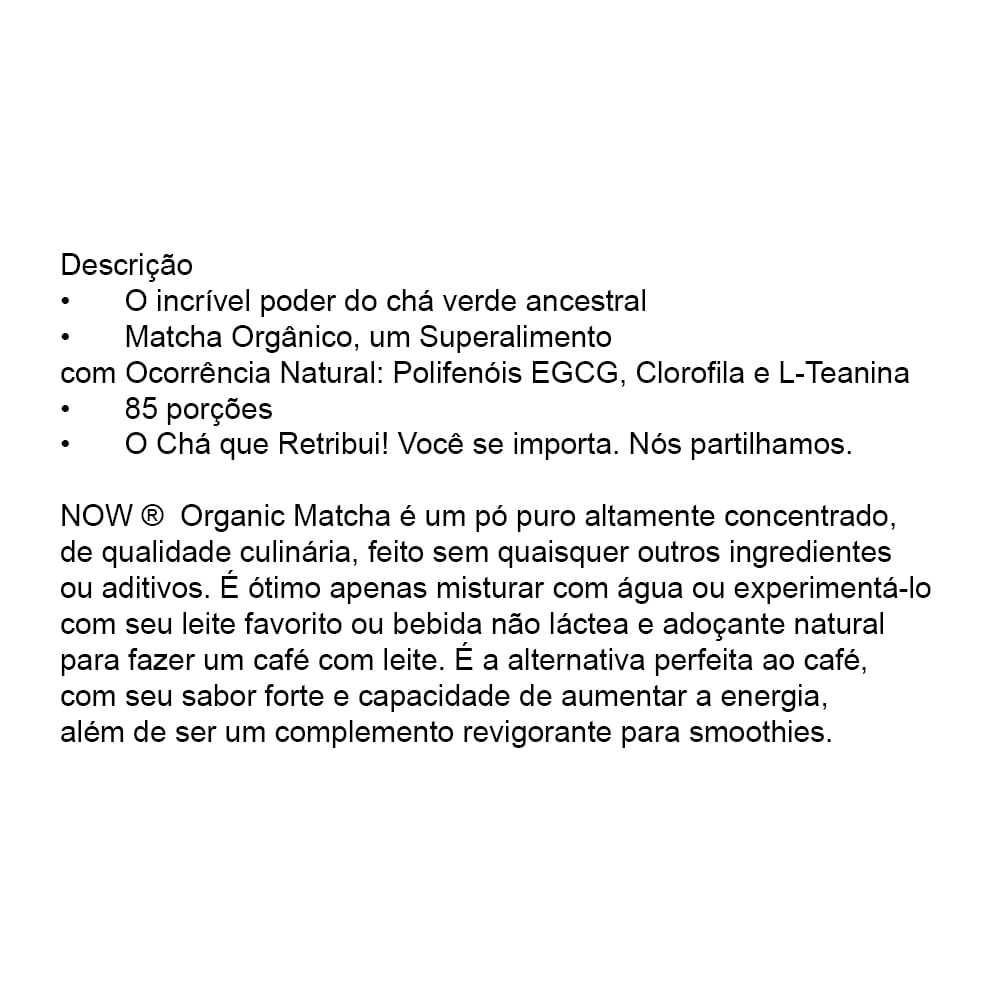 Chá Verde Matcha Em Pó Now Foods 85g Orgânico Importado - Carrefour