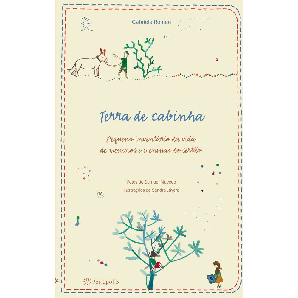 Cabra da peste, cabrinha, cabinha. Assim é conhecida a criança que vive ...