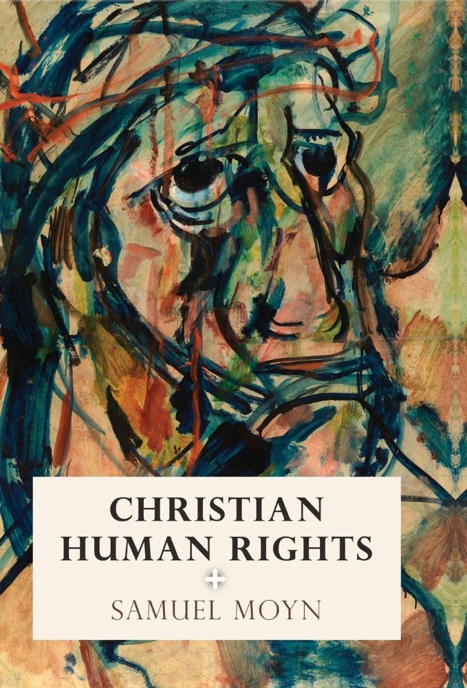 In Christian Human Rights, Samuel Moyn asserts that the rise of human ...