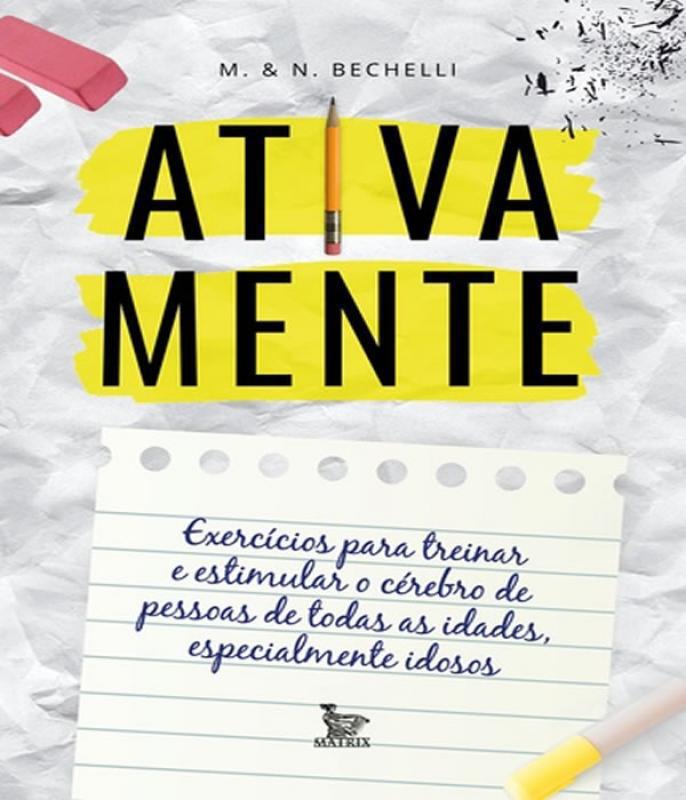 Livro Ativa Mente - Exercicios Para Treinar E Estimular - Carrefour