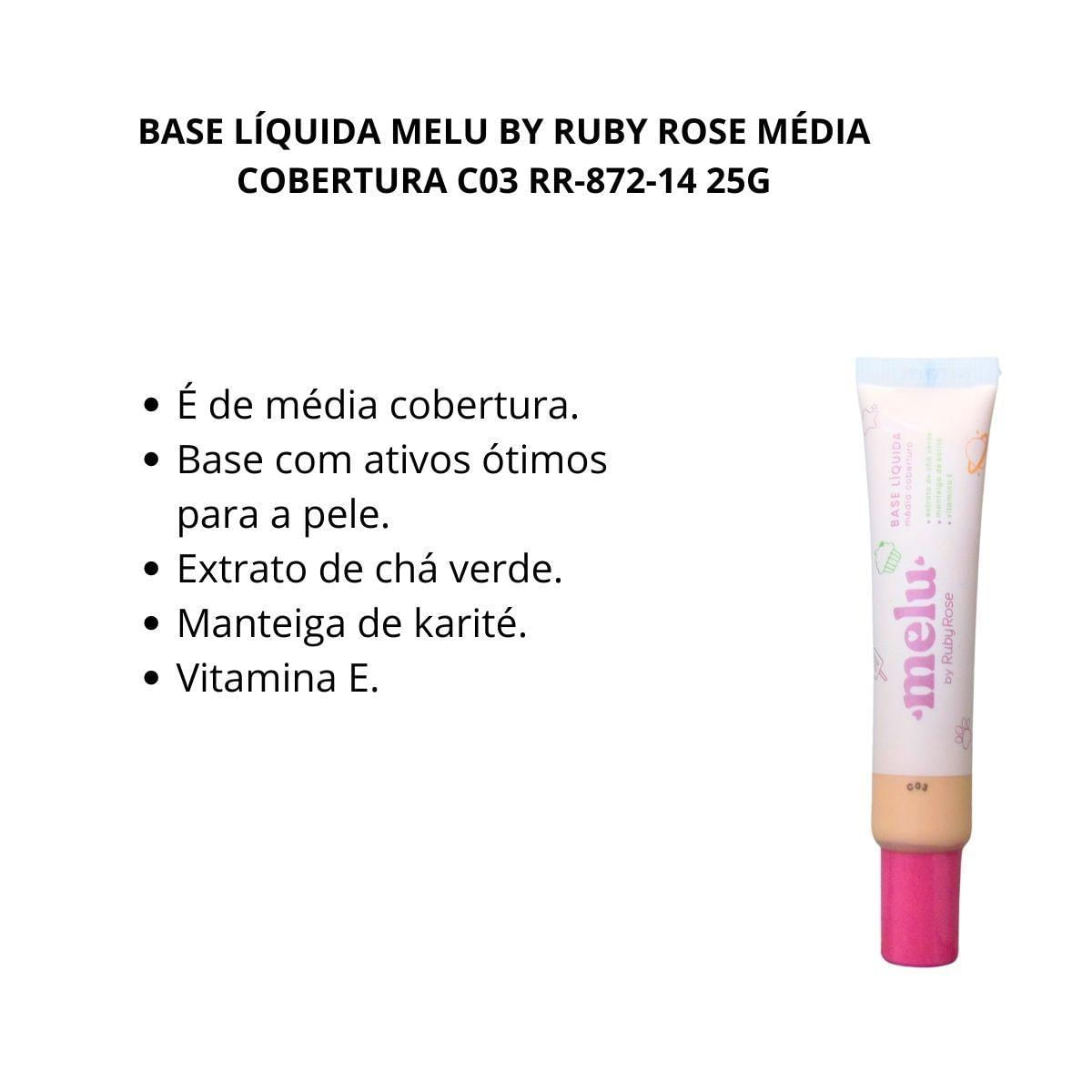 Base Líquida Melu By Ruby Rose Média Cobertura C03 Rr-872-14 - Carrefour