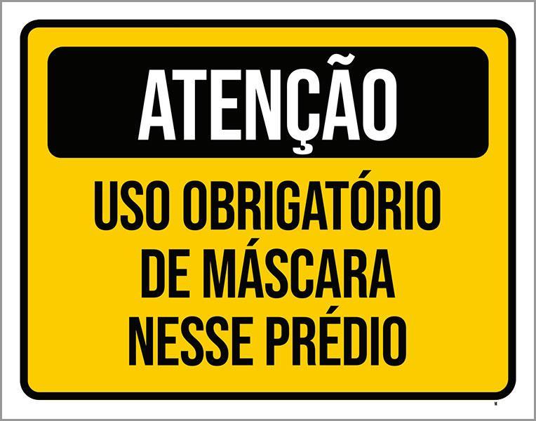 Placa Atenção Uso Obrigatório Máscara Nesse Prédio 27x35 - Carrefour