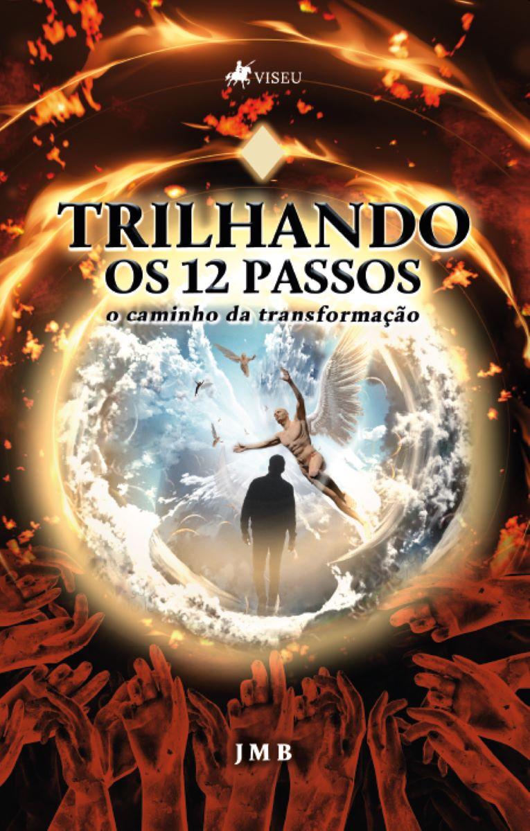 Trilhando Os 12 Passos: O Caminho Da Transformação - Carrefour