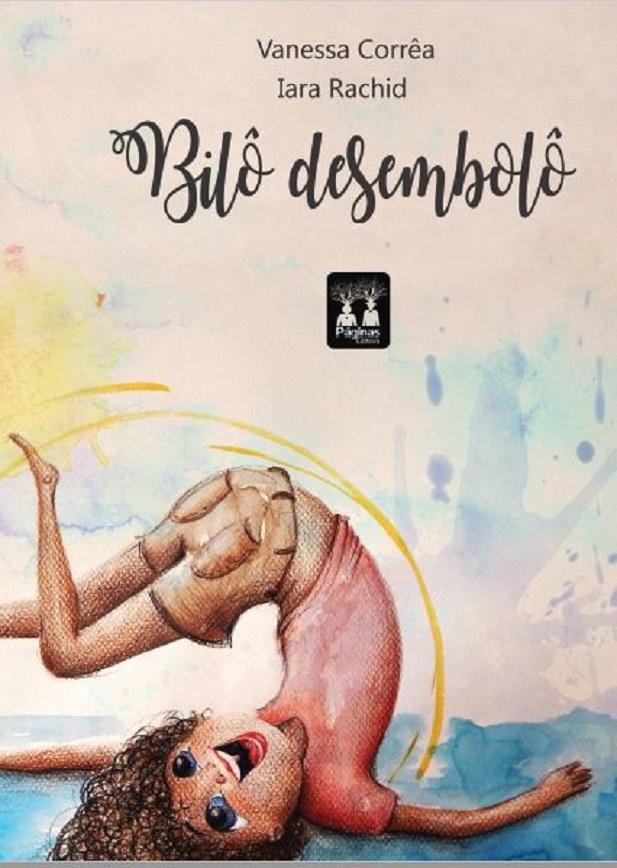 Bonita e curiosa, a pequena Bilô é a protagonista do livro. Negra ... Bonita e curiosa, a pequena Bilô é a protagonista do livro. Negra ...