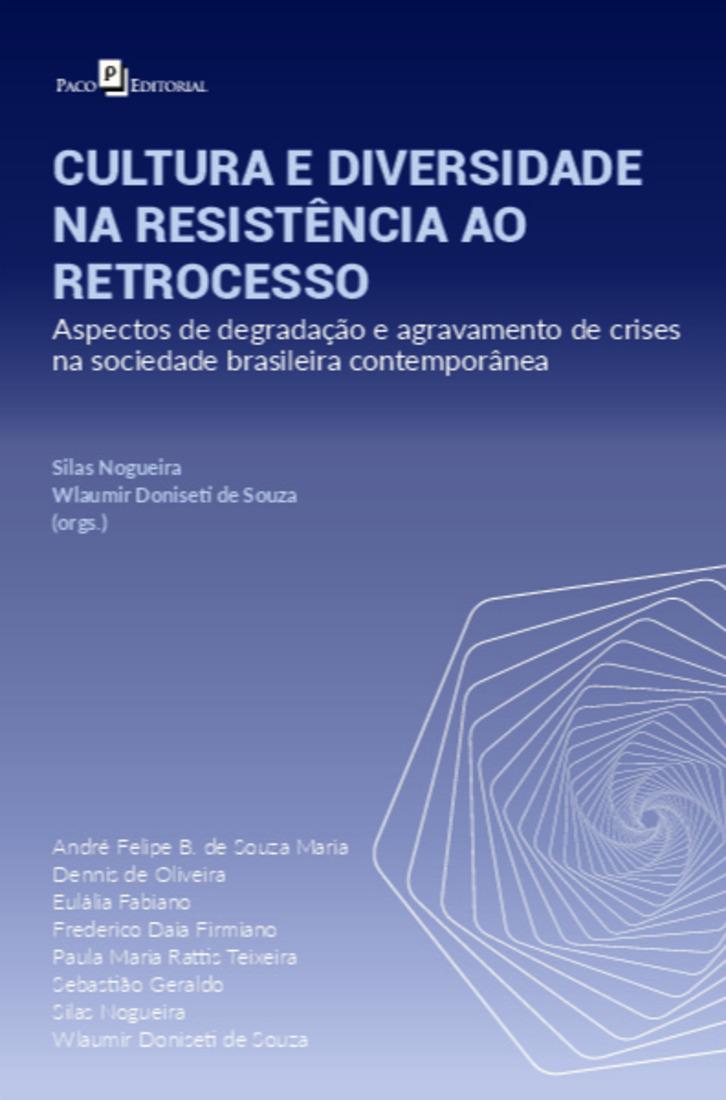 Cultura E Diversidade Na Resistência Ao Retrocesso: Aspectos De ...