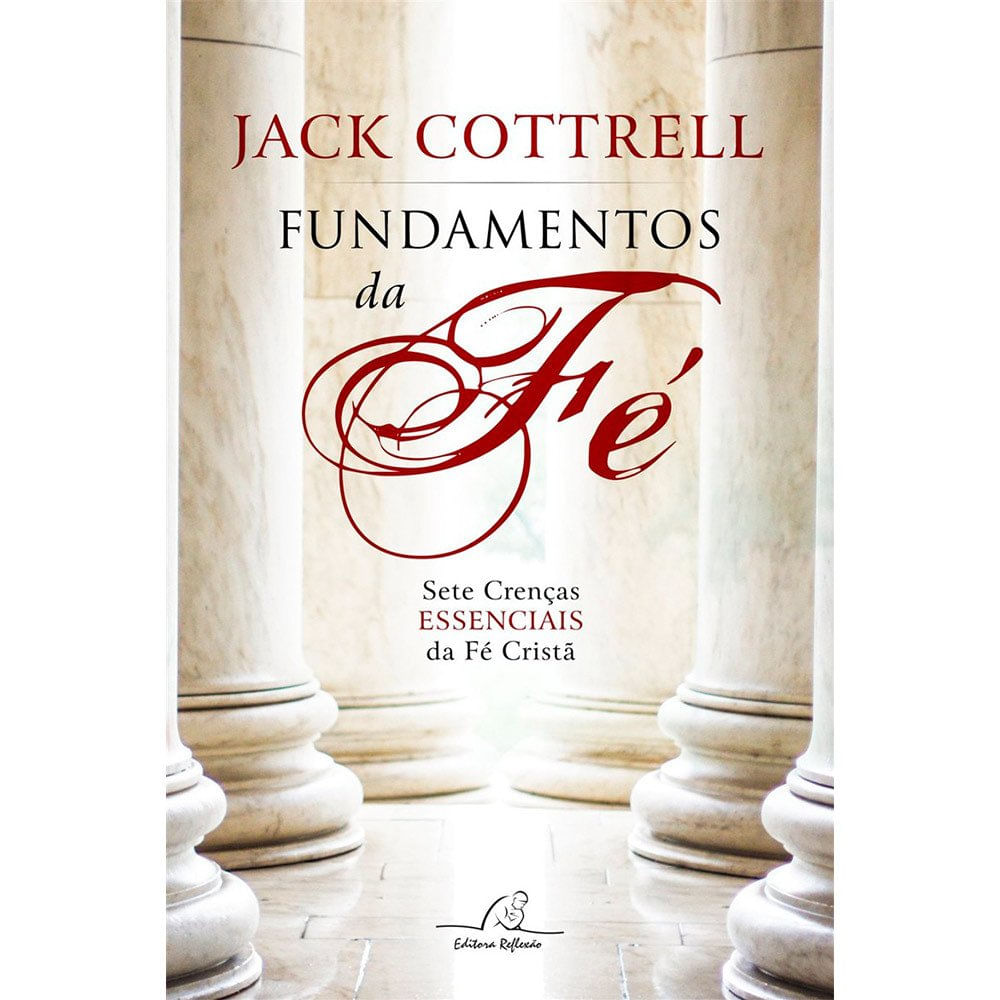 AUTOR: Jack Cottrell EDITORA: ReflexãoDESCRIÇÃO DO LIVRO:O que é a ...