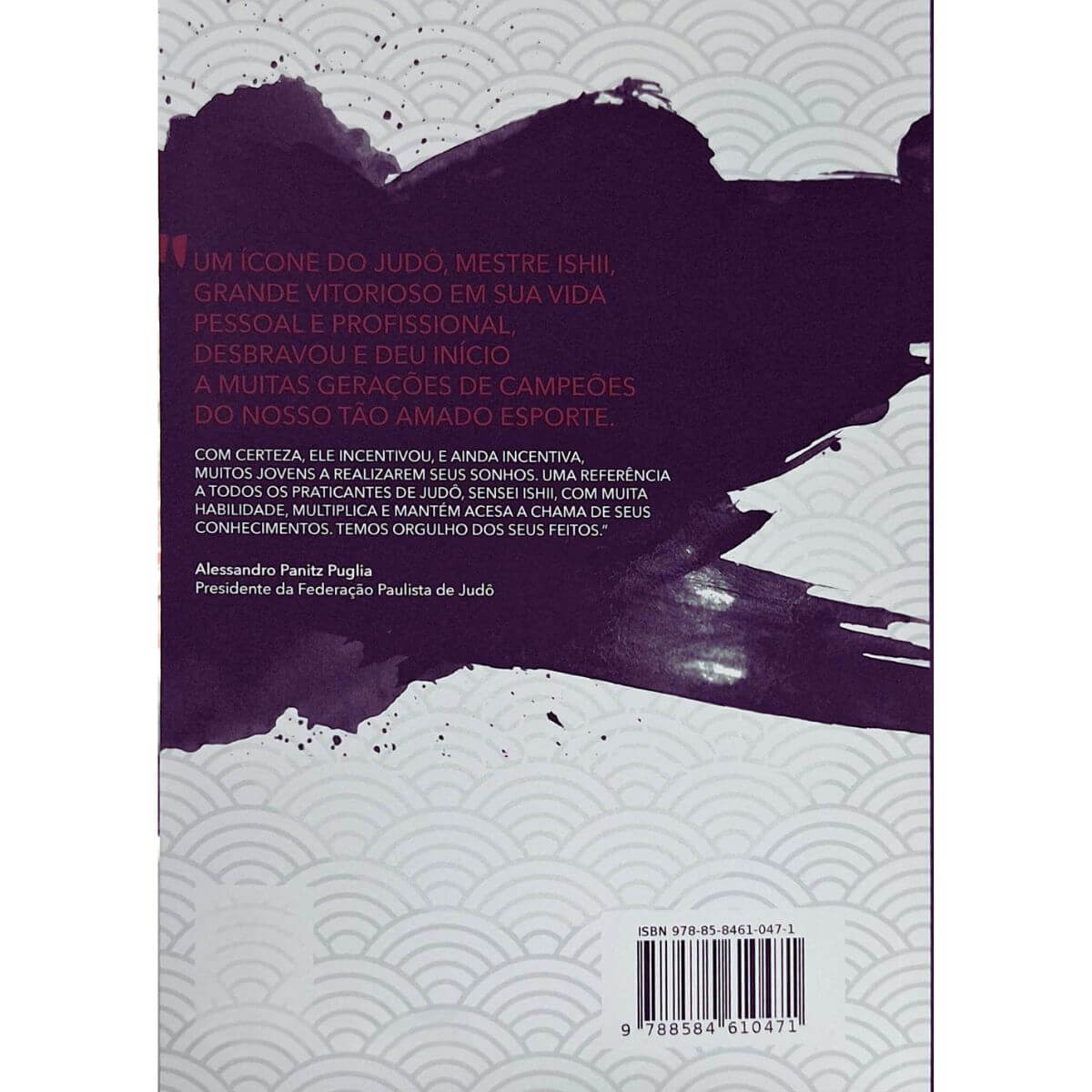 Os Pioneiros Do Judô No Brasil Chiaki Ishii - Carrefour