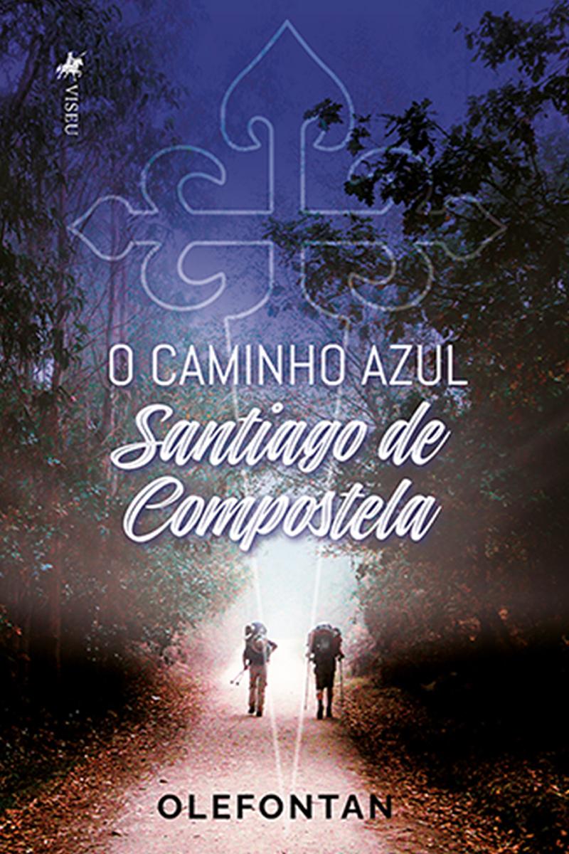 O Caminho Azul: Santiago De Compostela - Carrefour