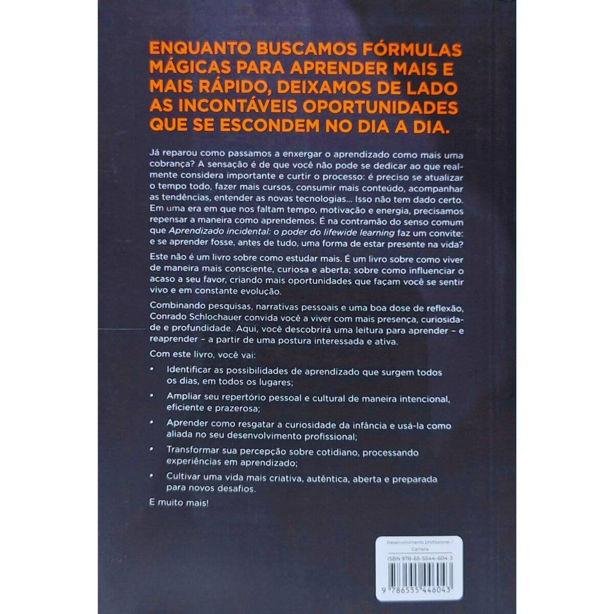 Aprendizado Incidental: O Poder Do Lifewide Learning Conrado Schlochauer - Carrefour