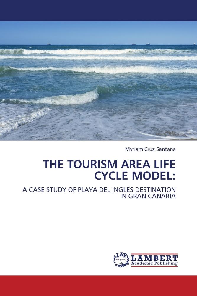 The Tourism Area Life Cycle Model - Carrefour