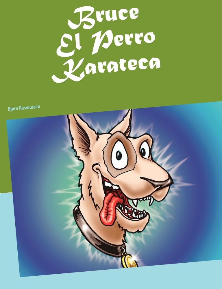 Bruce El Perro Karateca - Carrefour