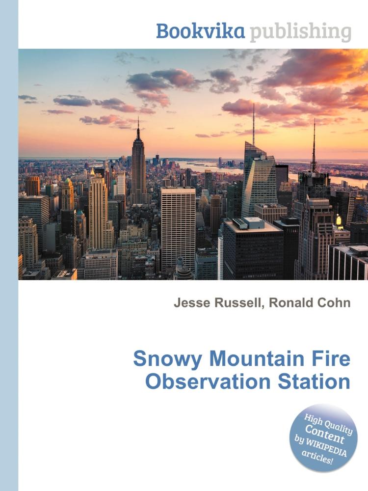 High Quality Content by WIKIPEDIA articles! Snowy Mountain Fire ...