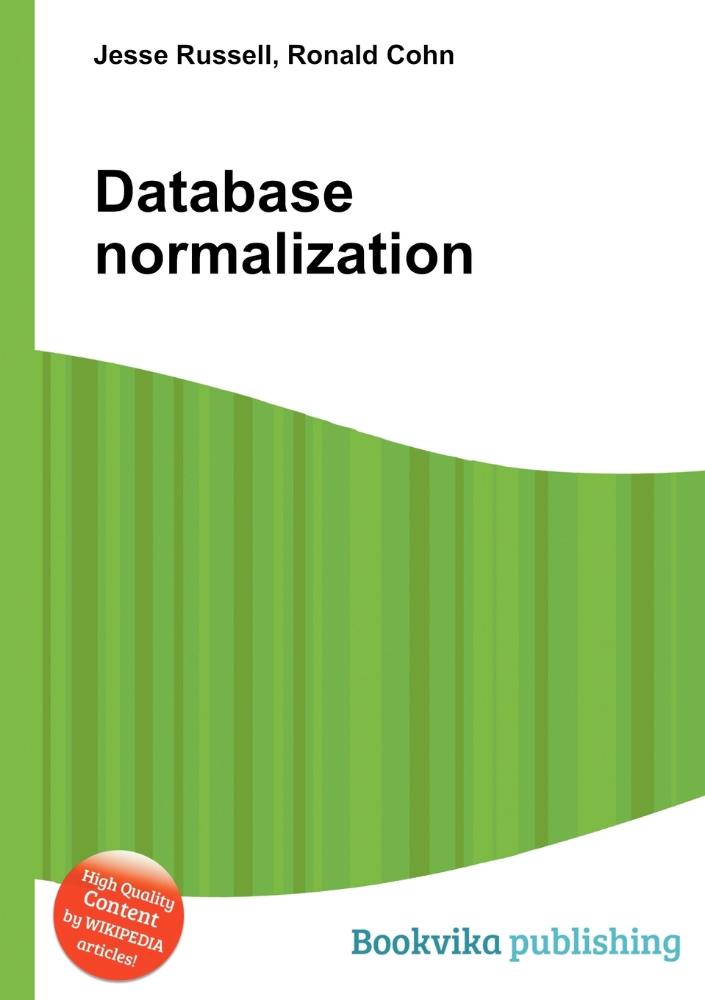 High Quality Content By Wikipedia Articles In The Design Of A Relational Database Management