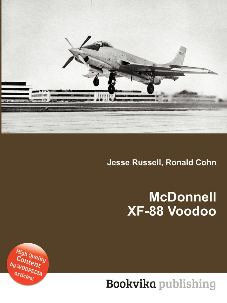 High Quality Content by WIKIPEDIA articles! The McDonnell XF-88 Voodoo ...
