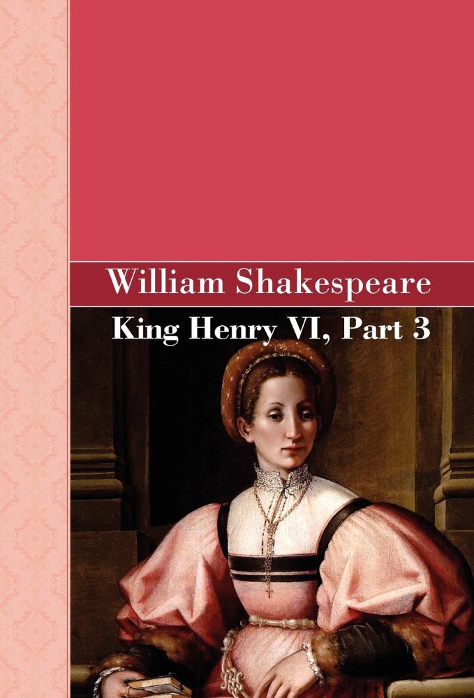 King Henry VI, Part 3 - Carrefour