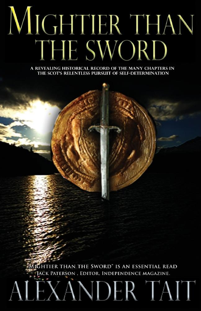 Mightier than the Sword by Alexander Tait is a book about Scottish ...