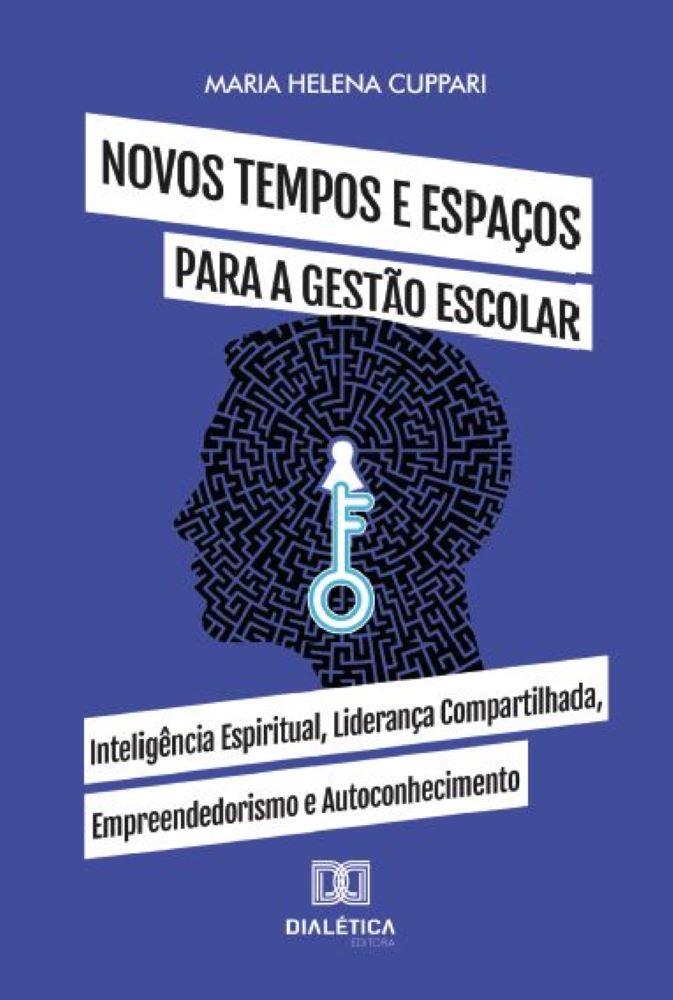 Novos Tempos E Espaços Para A Gestão Escolar - Carrefour