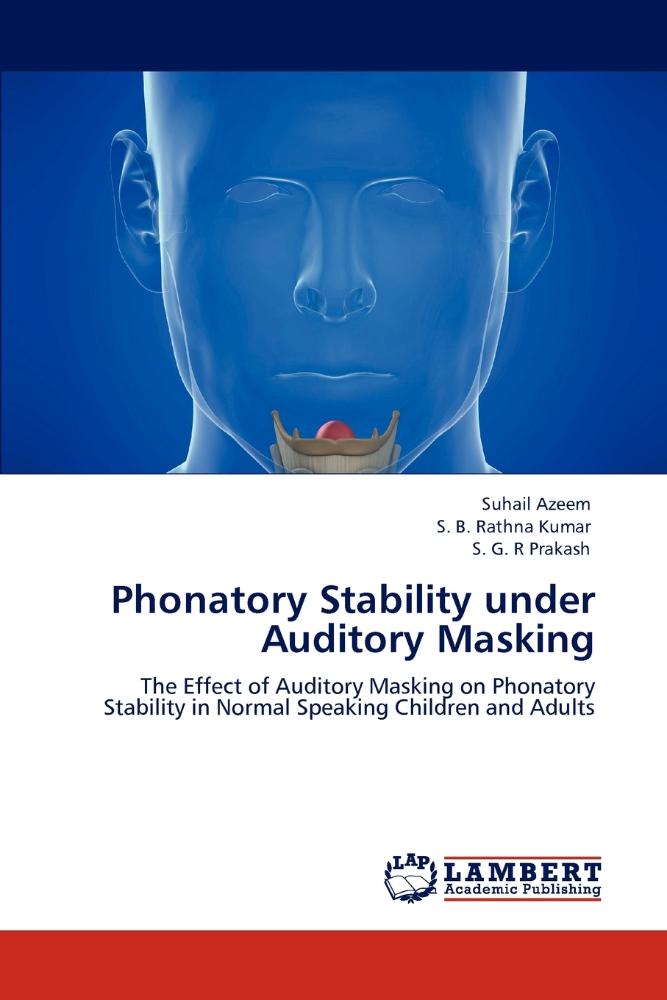Phonatory Stability Under Auditory Masking - Carrefour