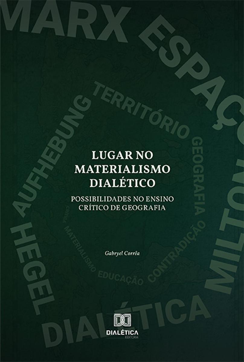 Lugar No Materialismo Dialético: Possibilidades No Ensino Crítico De ...