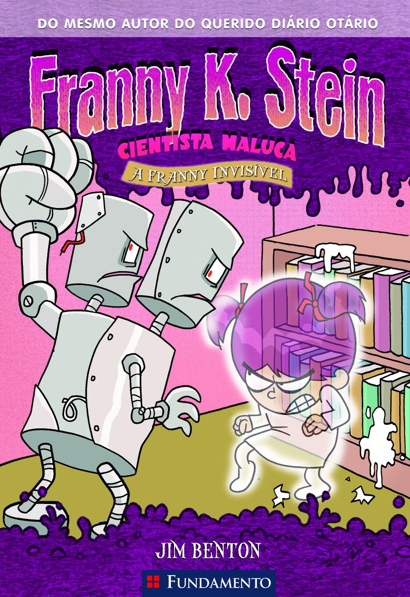 Franny K. Stein - a Franny Invisivel - Carrefour